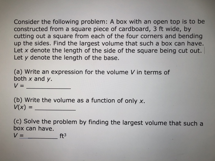 Solved Consider the following problem: A box with an open | Chegg.com