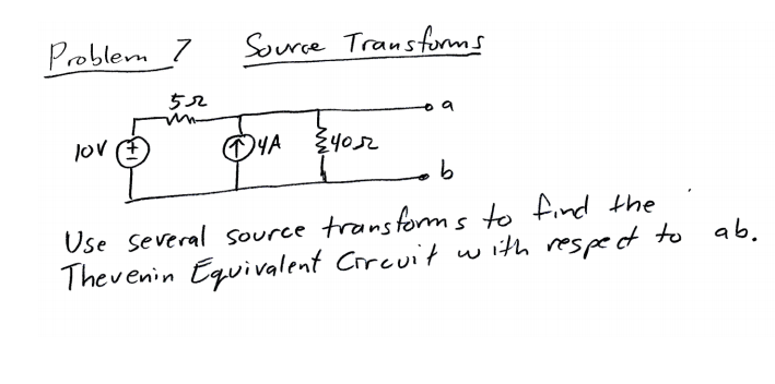 Solved Source Transforms: Use several source transforms to | Chegg.com