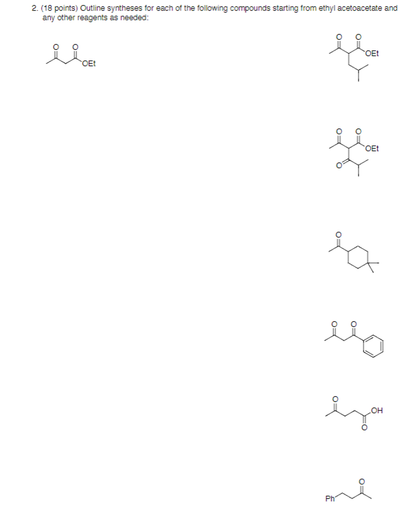 Solved 2. (18 ﻿points) ﻿Outline syntheses for each of the | Chegg.com