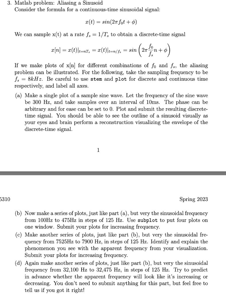 Solved 3. Matlab problem: Aliasing a Sinusoid Consider the | Chegg.com