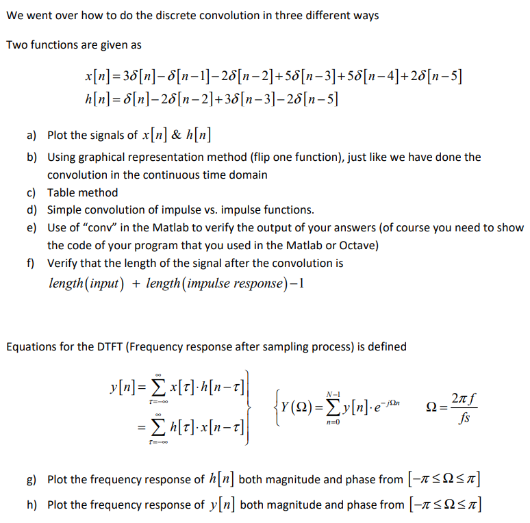 Solved We went over how to do the discrete convolution in | Chegg.com