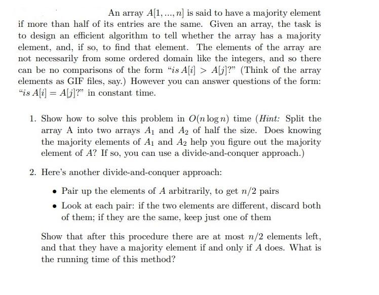 Solved An Array A 1 N Is Said To Have A Majority 3791