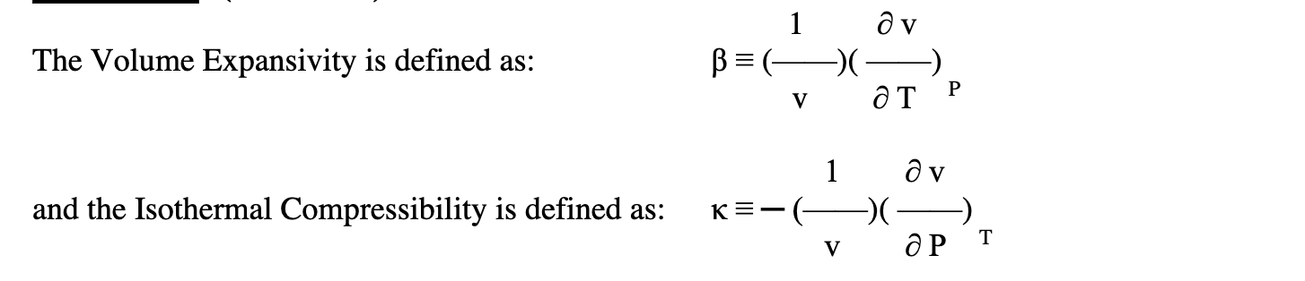 Solved The Volume Expansivity is defined as: 1 av B=( V ƏT P | Chegg.com
