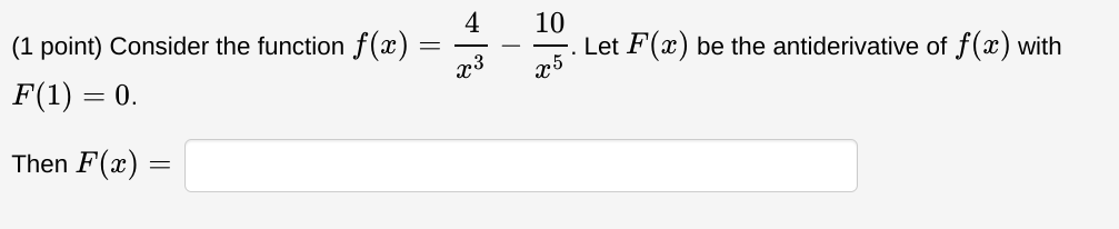 Solved (1 point) Consider the function f(x)=x34−x510. Let | Chegg.com