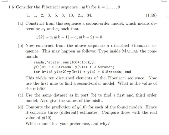 Solved 1.6 Consider the Fibonacci sequence , y(k) for | Chegg.com