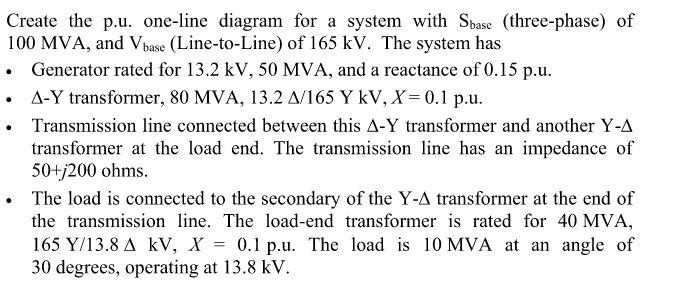 Solved . . Create the p.u. one-line diagram for a system | Chegg.com
