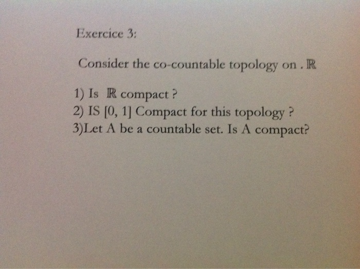 Solved Consider the co-countable topology on. R 1) Is R | Chegg.com