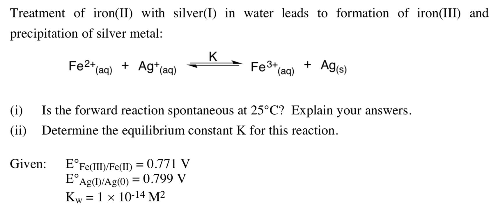 Solved Treatment of iron(II) with silver(I) in water leads | Chegg.com