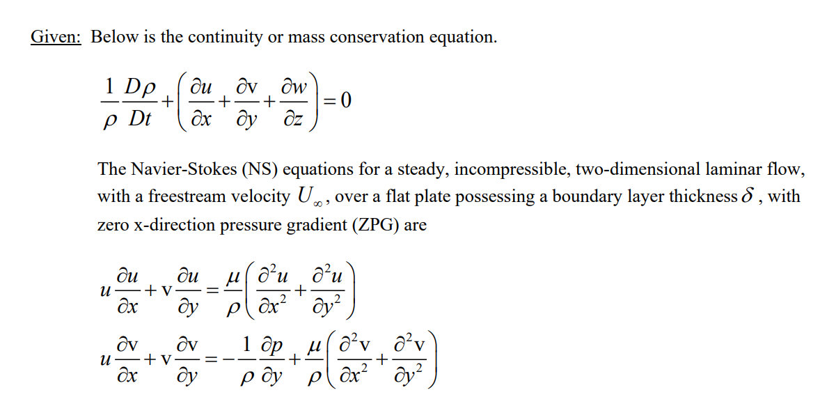 Solved Given: Below is the continuity or mass conservation | Chegg.com