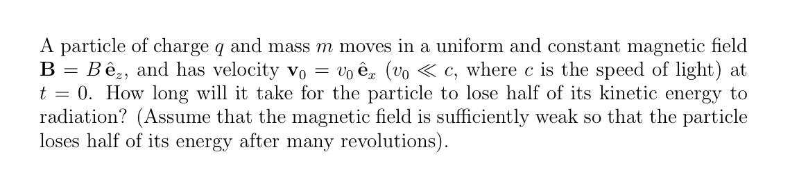 Solved A particle of charge q and mass m moves in a uniform | Chegg.com