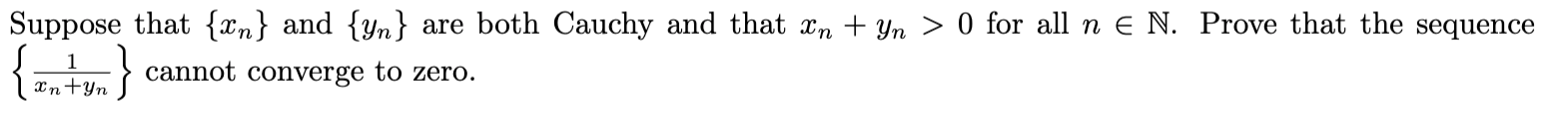 Solved Suppose that {Xn} and {yn} are both Cauchy and that | Chegg.com