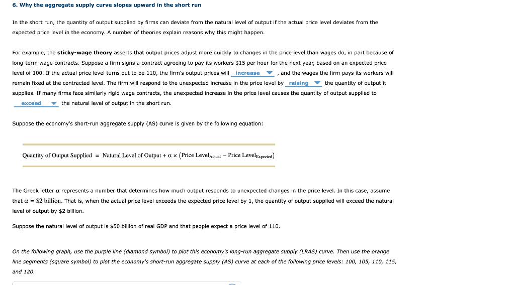 Solved 6. Why the aggregate supply curve slopes upward in | Chegg.com