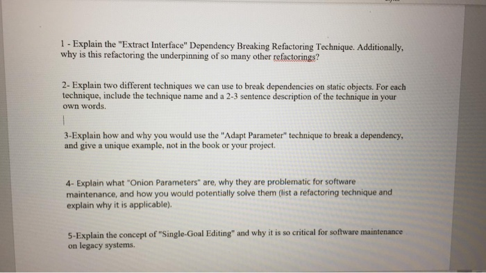 Solved 1 Explain The Extract Interface Dependency Chegg