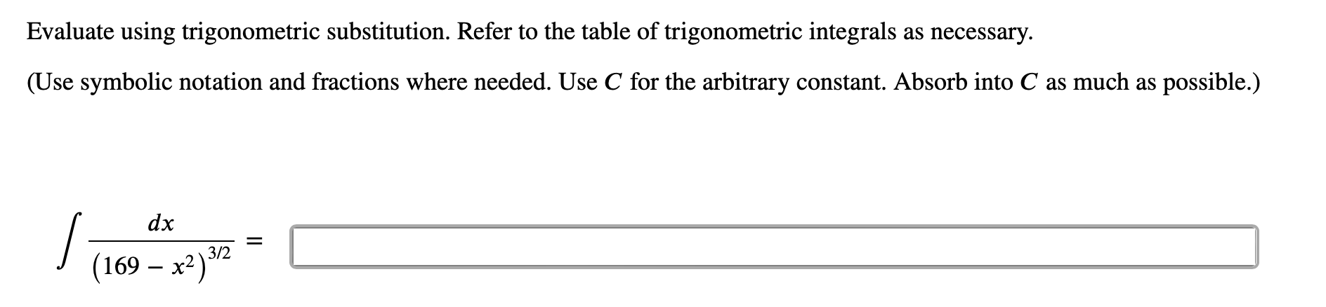 Solved Evaluate using trigonometric substitution. Refer to | Chegg.com