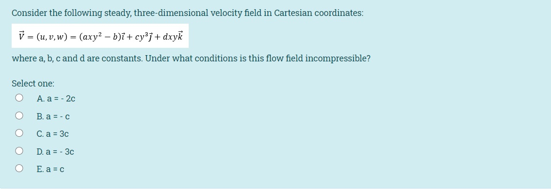 Solved Consider the following steady, three-dimensional | Chegg.com Solved Consider the following steady, three-dimensional | Chegg.com
