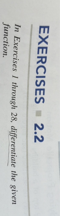 Solved EXERCISES 2.2 In Exercises 1 through 28, | Chegg.com