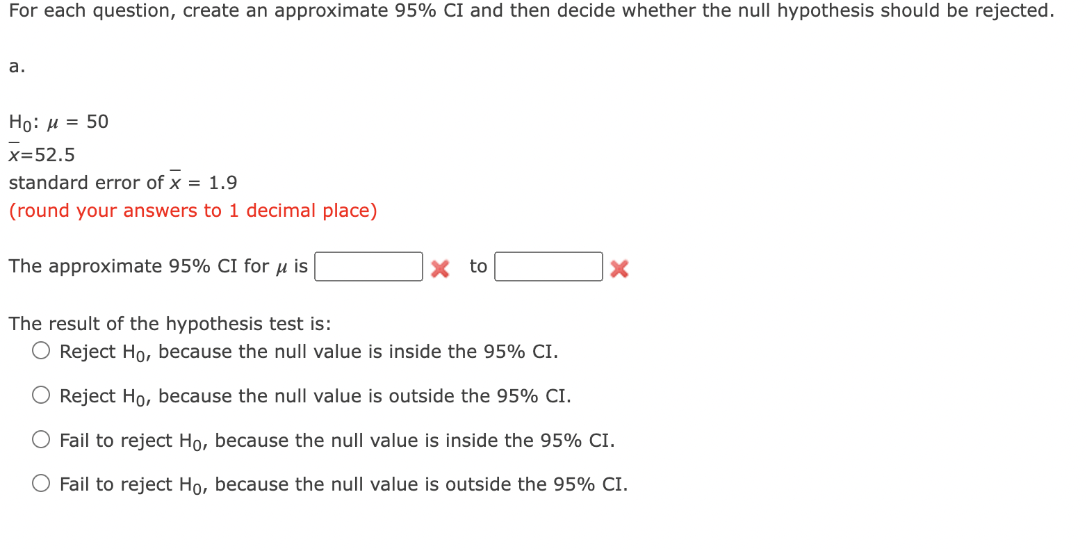 Solved For each question, create an approximate 95%CI ﻿and | Chegg.com