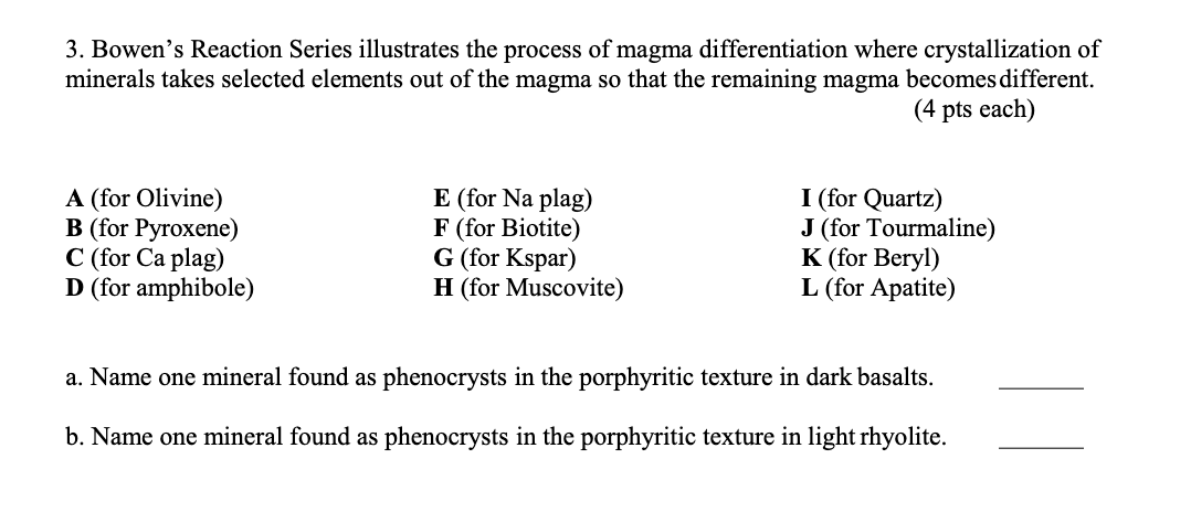 Solved Bowen's Reaction Series illustrates the process of | Chegg.com