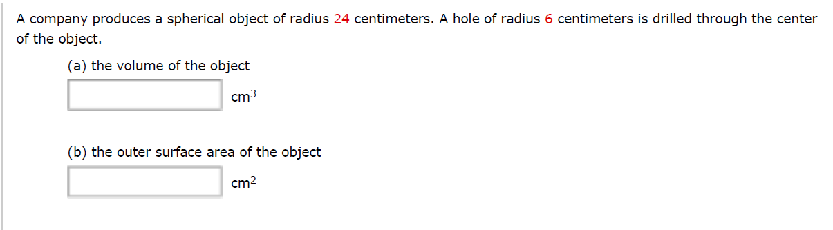 Solved A company produces a spherical object of radius 24 | Chegg.com