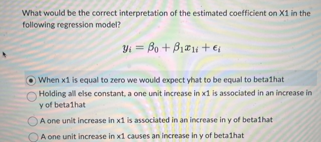 Solved What would be the correct interpretation of the | Chegg.com