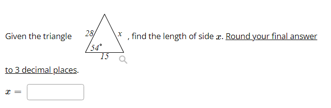 Solved Given the triangle 28/ X A , find the length of side | Chegg.com