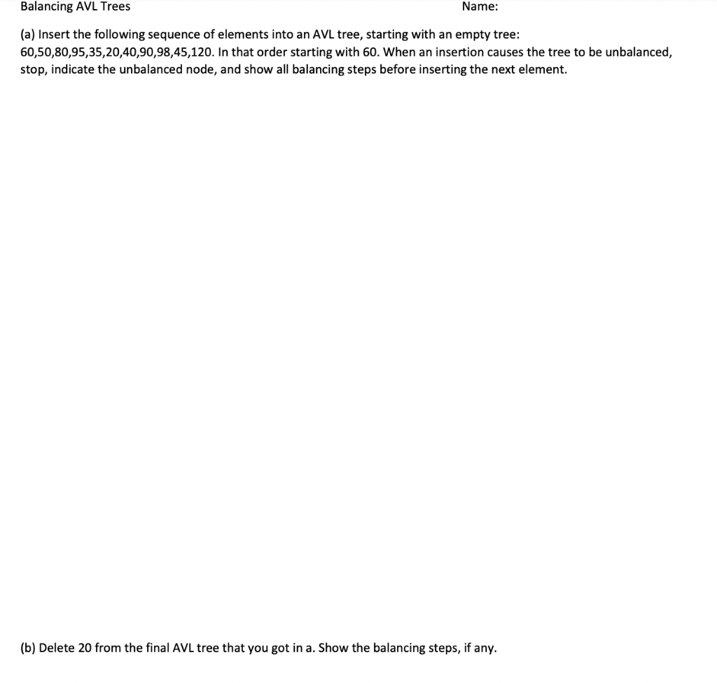Solved Balancing AVL Trees Name: (a) Insert the following | Chegg.com