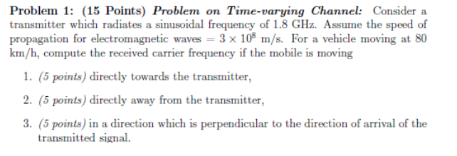 Solved Problem 1: (15 Points) Problem on Time-varying | Chegg.com