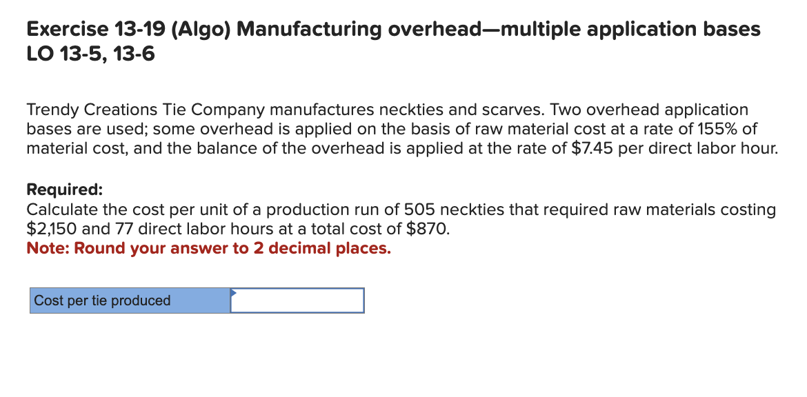 Solved Exercise 13-19 (Algo) ﻿Manufacturing | Chegg.com