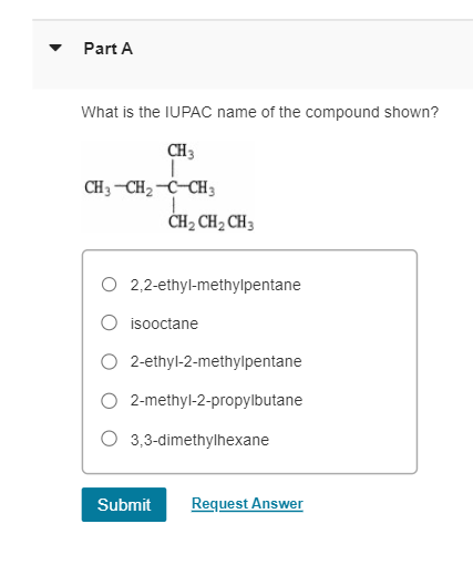 Solved What is the IUPAC name of the compound shown? | Chegg.com