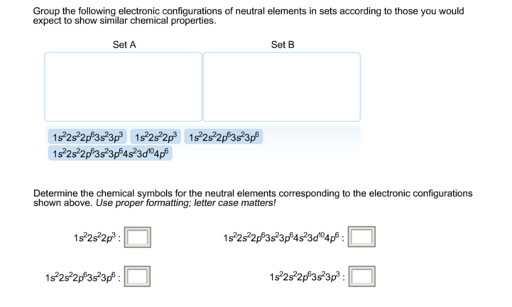 Solved Group the following electronic configurations of | Chegg.com