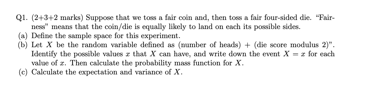 Solved Q1. (2+3+2 marks) Suppose that we toss a fair coin | Chegg.com