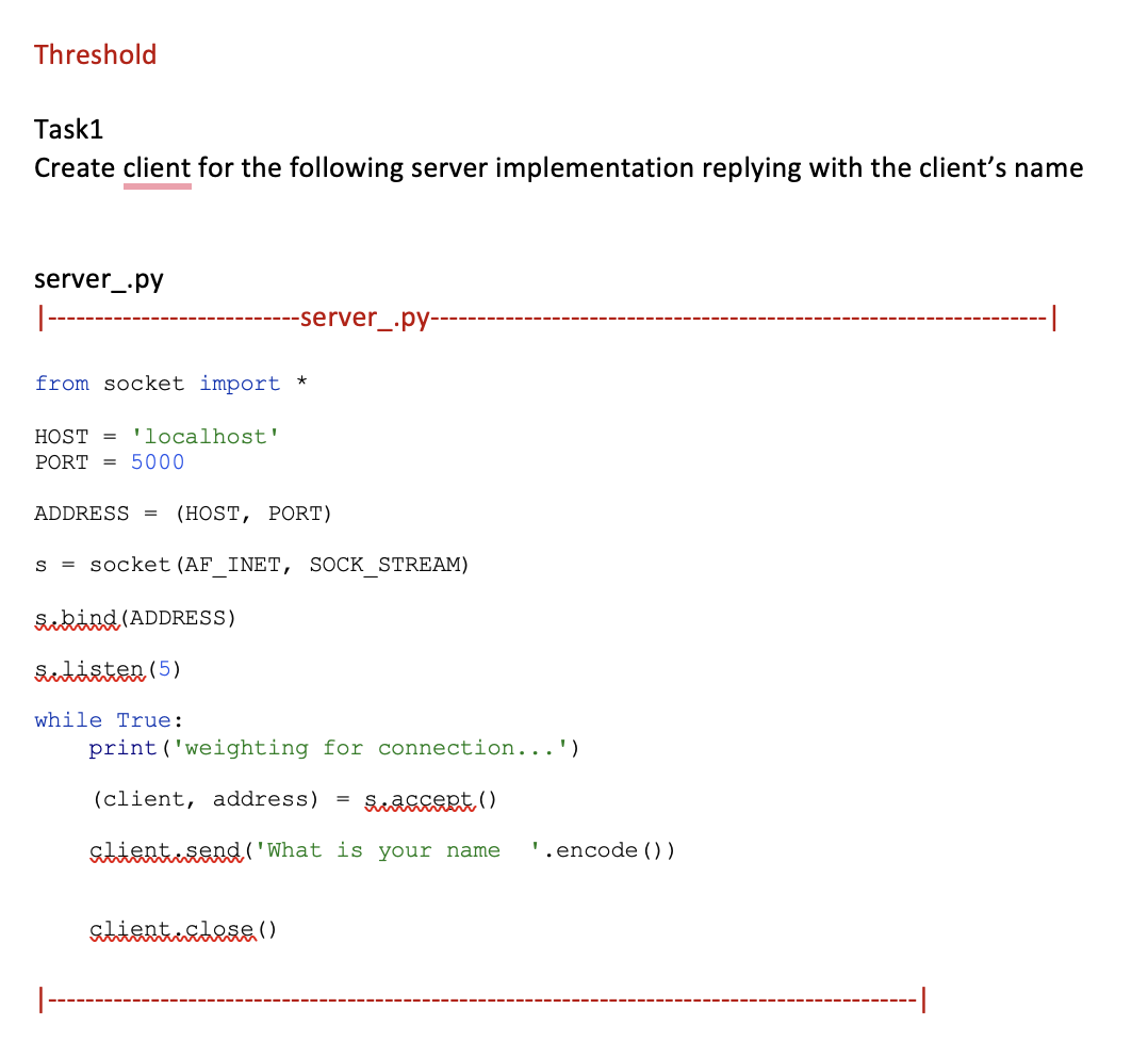 Threshold Task1 Create client for the following | Chegg.com