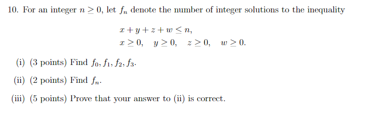 Solved 10. For an integer n≥0, let fn denote the number of | Chegg.com
