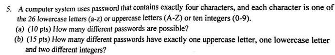 Solved 5. A computer system uses password that contains | Chegg.com