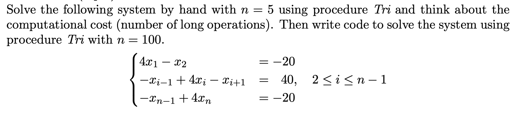 Solved Solve the following system by hand with n=5 using | Chegg.com