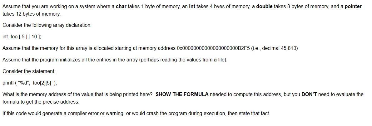 Assume that you are working on a system where a char | Chegg.com