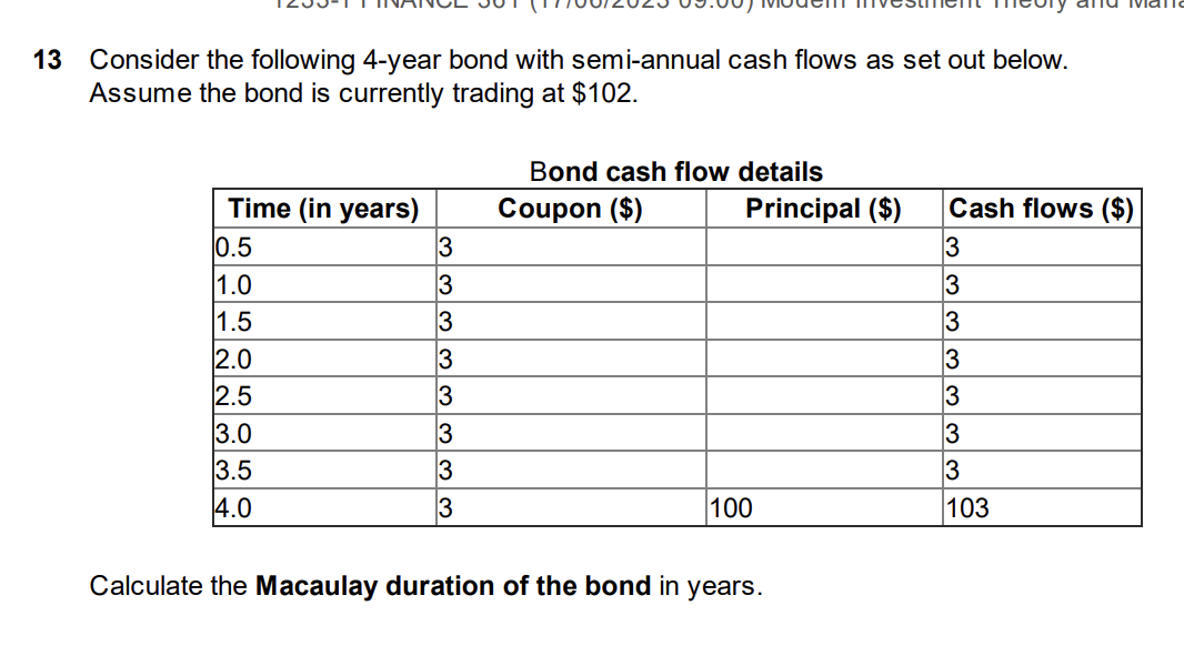 Solved 13 Consider the following 4-year bond with | Chegg.com