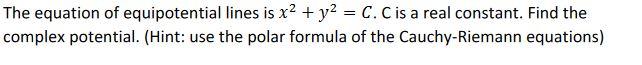 Solved The equation of equipotential lines is x2+y2=C.C is a | Chegg.com