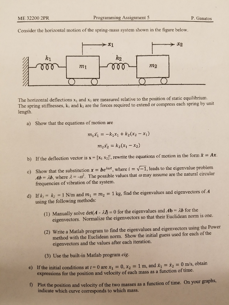 Solved ME 32200 2PR Programming Assignment 5 P. Ganatos | Chegg.com