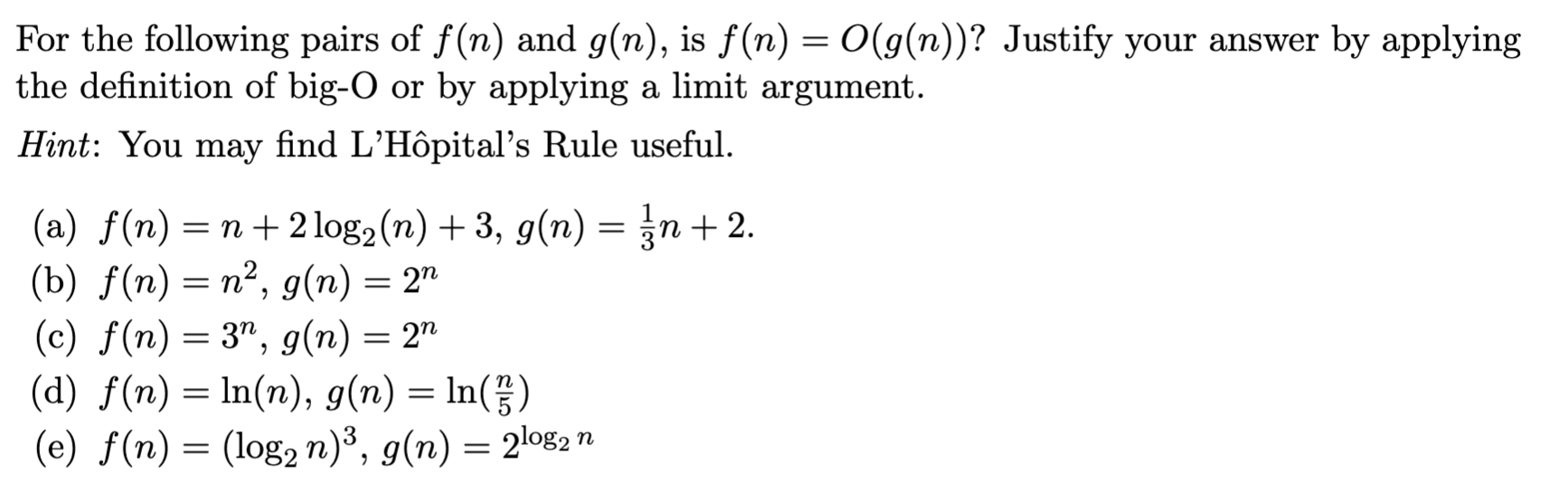 Solved For the following pairs of f(n) and g(n), is f(n) = | Chegg.com