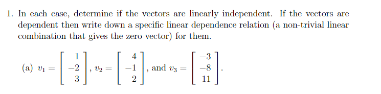 Solved 1. In each case, determine if the vectors are | Chegg.com
