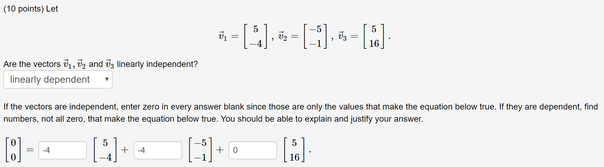 Solved (10 points) Let Are the vectors V1, V2 and vz | Chegg.com Solved (10 points) Let Are the vectors V1, V2 and vz | Chegg.com