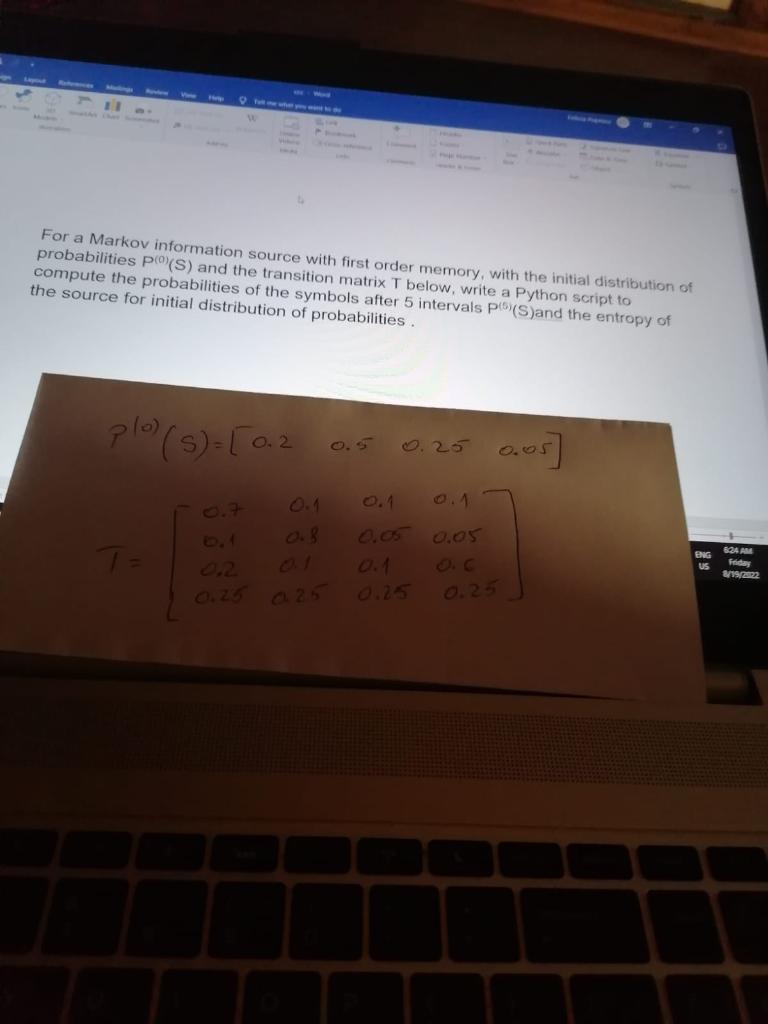 Solved For a Markov information source with first order | Chegg.com