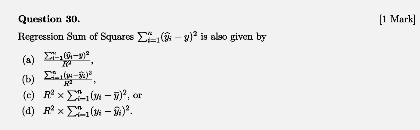 Solved [1 Mark] =1 Question 30. Regression Sum of Squares | Chegg.com