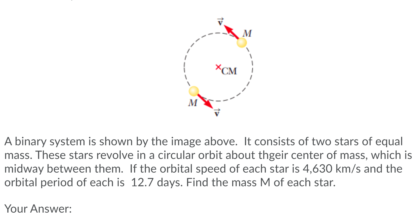 Solved M XCM M A binary system is shown by the image above. | Chegg.com