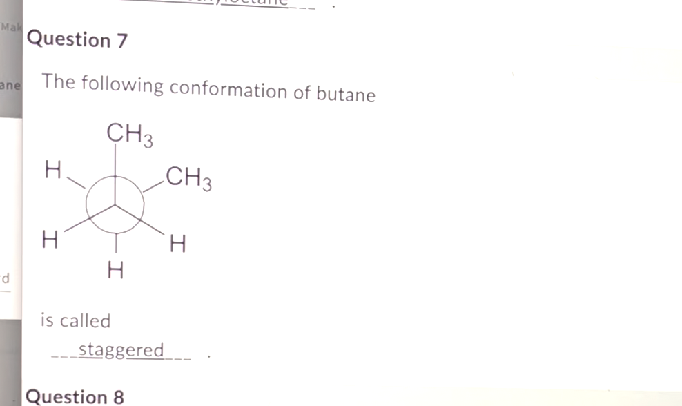 Solved The following conformation of butane is called | Chegg.com Solved The following conformation of butane is called | Chegg.com