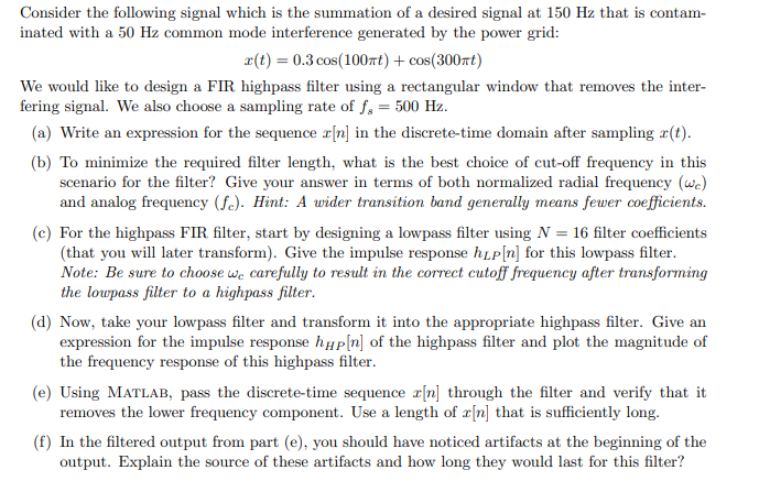 Solved Consider the following signal which is the summation | Chegg.com