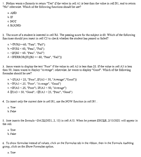 Solved 1. Nathan wants a formula to return "Yes" if the | Chegg.com