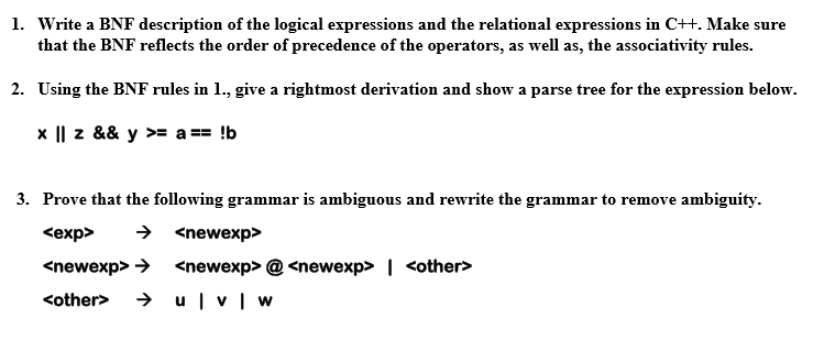 Solved 1. Write a BNF description of the logical expressions | Chegg.com