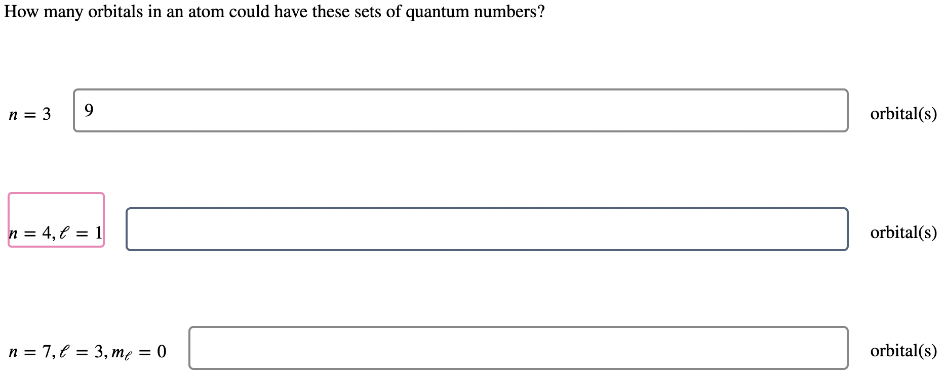 Solved How many orbitals in an atom could have these sets of | Chegg.com